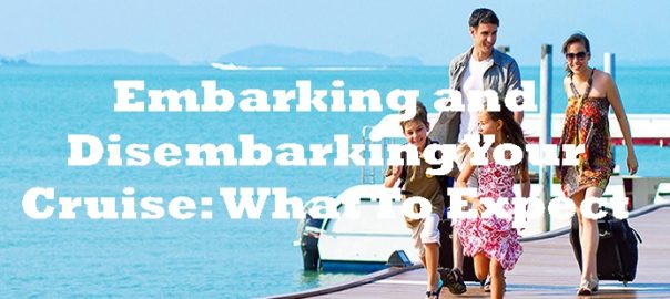 Embarking and Disembarking Your Cruise: What To Expect - Wheelie Good ...